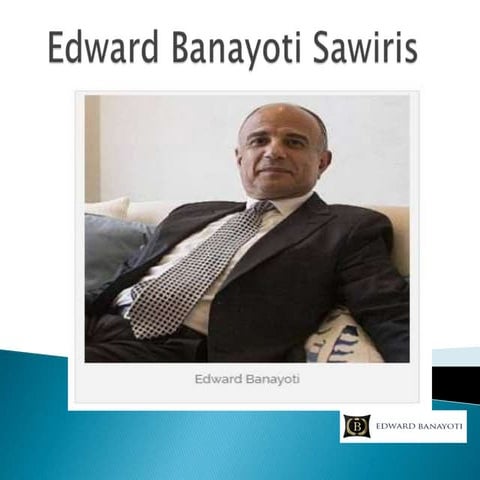 Edward Banayoti Sawiris | PPT