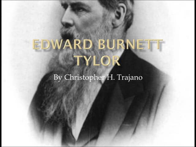 Edward Burnett Tylor Ppt