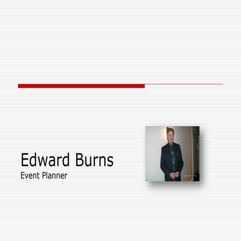 Edward Burns | PPT
