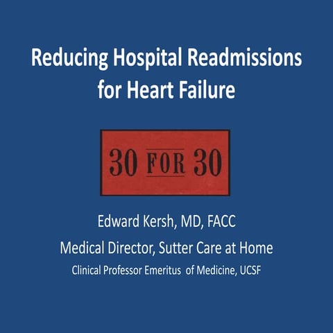 Reducing Hospital Readmissions for Heart Failure | PPTX