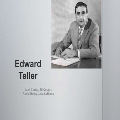 Edward teller final | PPTX