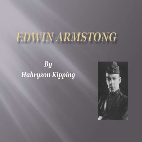 Edwin armstong | PPTX