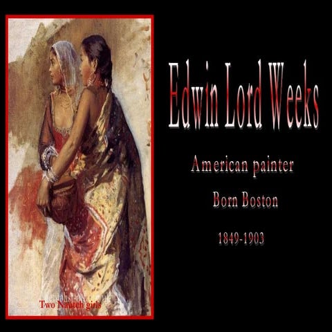 Edwin lord weeks (nx power lite) | PPS