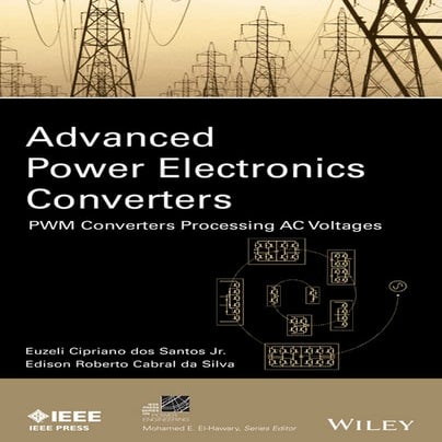 ADVANCED POWER ELECTRONIC CONVERTERS AND APPLICATIONS | PDF