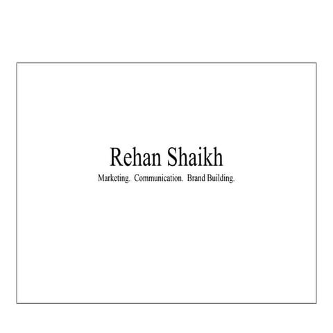 Rehan Shaikh Visual Journey | PPT