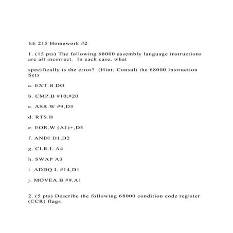 EE 215 Homework #2 1. (15 pts) The following 68000 assembl.docx ...
