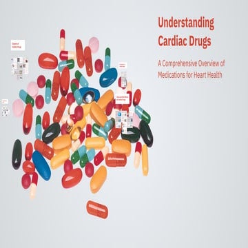 Understanding Cardiac Drugs Cardiac drugs are medications used to treat ...