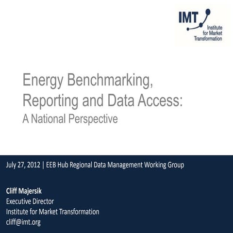 Utility Data Access-7-27-2012 - IMT for EE Buildings Hub | PPT