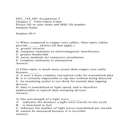 EEC_144_001 Assignment 3Chapter 3 Fiber-Optic CablePlease fi.docx
