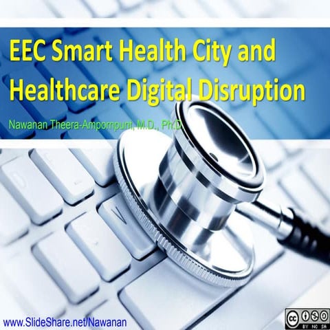 EEC Smart Health City and Healthcare Digital Disruption (August 24, 2018) | PPT