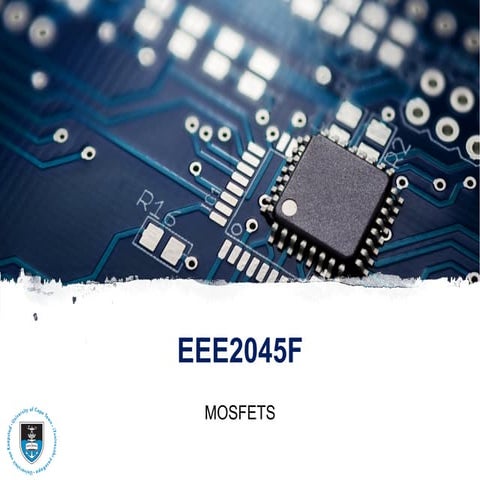 EEE2045F_lecture_4_MOSFET_uct lecture notes.pdf