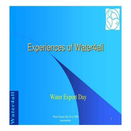 Water Export Dag 26 juni 2009 Eef Lammers Experiences Of Water4all | PDF