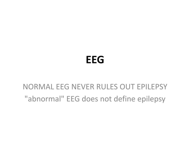 Recognition of abnormal EEG. | PPTX