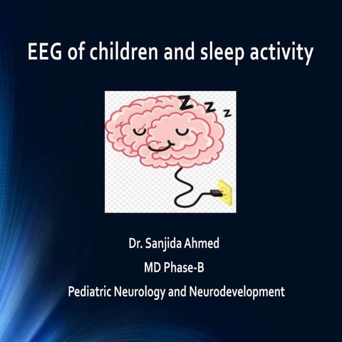 EEG of Children and Sleep | PPTX