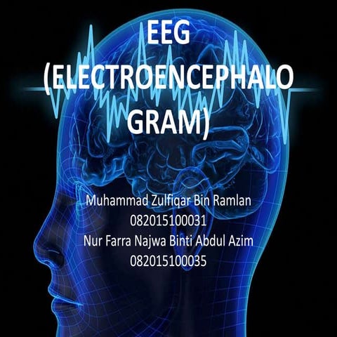 EEG (electroencephalogram) | PPTX