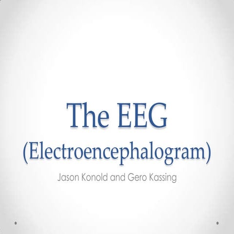 Electroencephalogram(EEG) | PPTX
