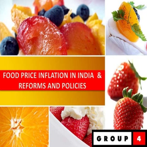 FOOD PRICE INFLATION IN INDIA & REFORMS AND POLICIES | PPTX