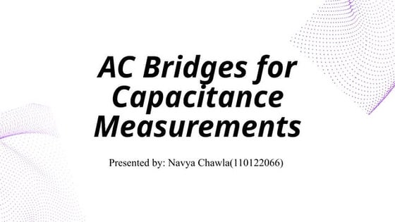 Measurement of capacitance using bridges.pptx
