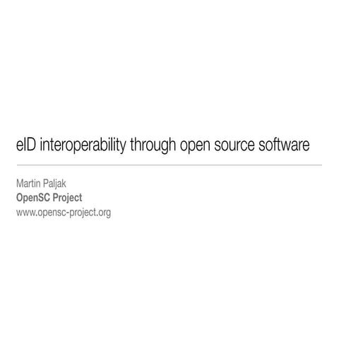 OpenSC: eID interoperability through open source software | PDF
