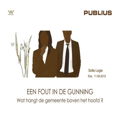 Een fout in de gunning wat hangt de gemeente boven het hoofd (Publius ...