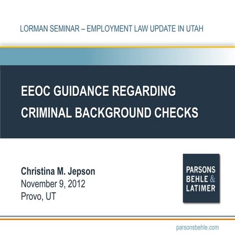 EEOC Guidance Regarding Criminal Background Checks | PPTX