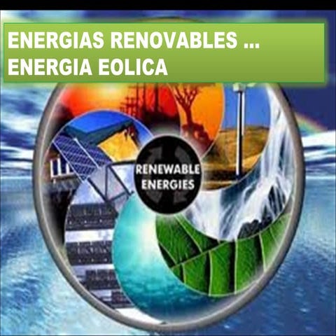 Centrales Eólicas: Energía Renovable y su Impacto en Bolivia | PPTX