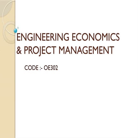 Engineering economics and project management .pptx