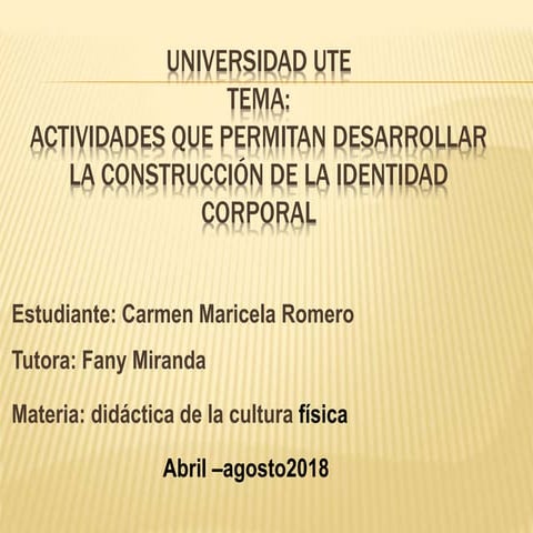 actividades que permitan desarrollar la construcción de la identidad ...