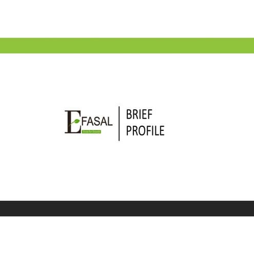 Agritech startup -EFASAL Brief Profile Indore | PPT