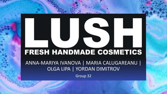 Lush Marketing Sales Expansion Project | PPT