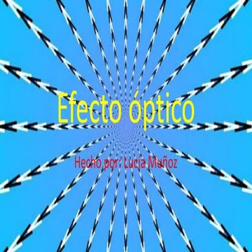 Efecto óptico lucía muñoz | PPTX