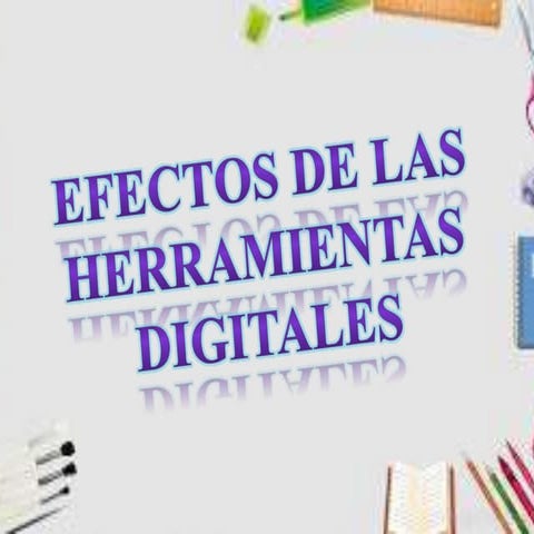Efectos de las herramientas | PPTX | Technology & Computing