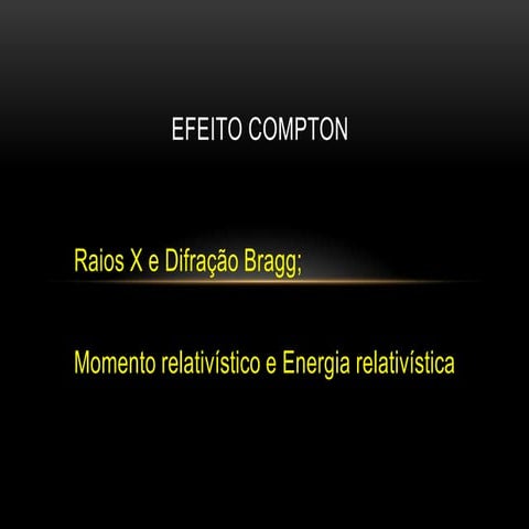 Efeito compton | PPT