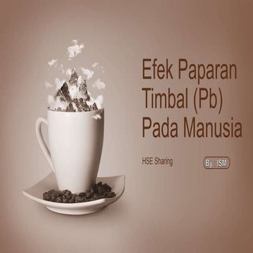 Dampak Efek Paparan Timbal pada manusia.pptx