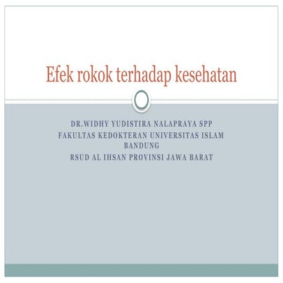 Efek rokok terhadap kesehatan. bahaya... | PPT