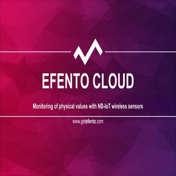Efento Cloud - online monitoring of physical values with NB-IoT wireless sensors | PDF