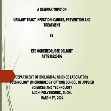 Urinary tract Infection, causes, prevention and treatment.pptx