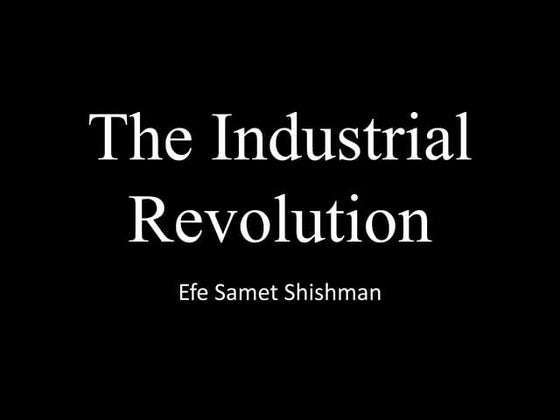 The Industrial Revolution | PPTX
