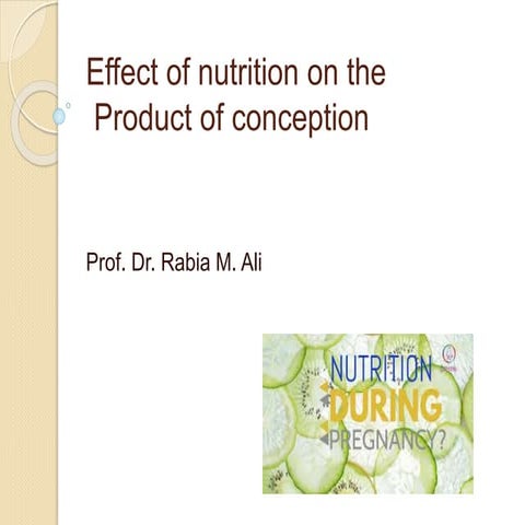 Effect-of-nutrition-on-the-Product-of-conception-ppt.pptx