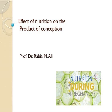 Effect-of-nutrition-on-the-Product-of-conception-ppt.pptx