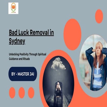 Effective Bad Luck Removal In Sydney.pdf