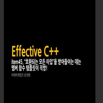 Effective c++ item45 | PPT