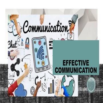 EFFECTIVE COMMUNICATION and its elements.pptx