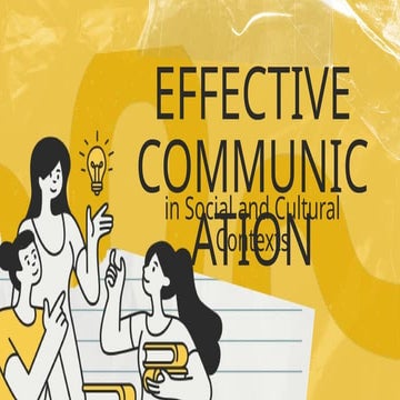 Effective Communication in Social and Cultural Context.pptx