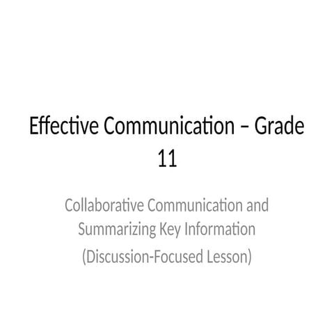Effective_Communication_Q3_Lesson2_Discussion_Focused-4.pptx