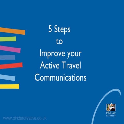5 Steps to Improve your Active Travel Communications | PPT