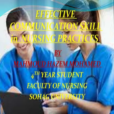 Effective communication skill in nursing practices | PPTX