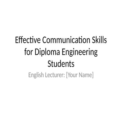 Effective_Communication_Skills for Diploma students | PPTX