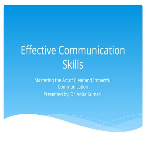 Effective_Communication_Skills_Presentation.pptx
