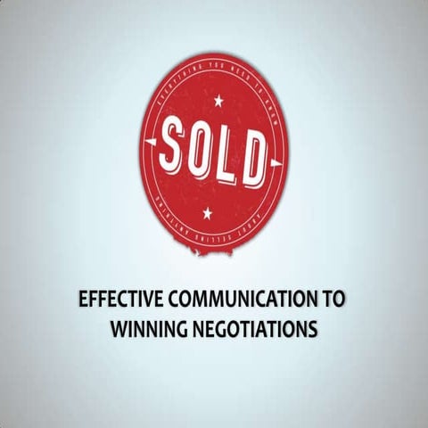 Effective Communication to Winning Negotiations | PPTX